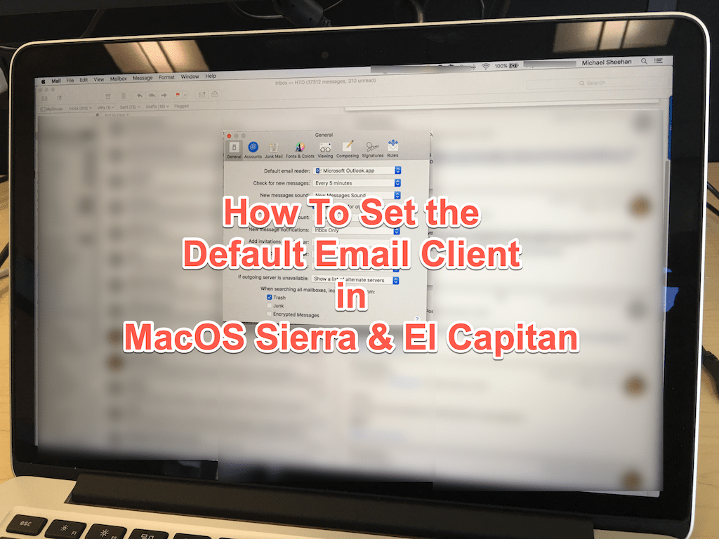 How to Set the Default Email Client (like Outlook) on MacOS (High ...